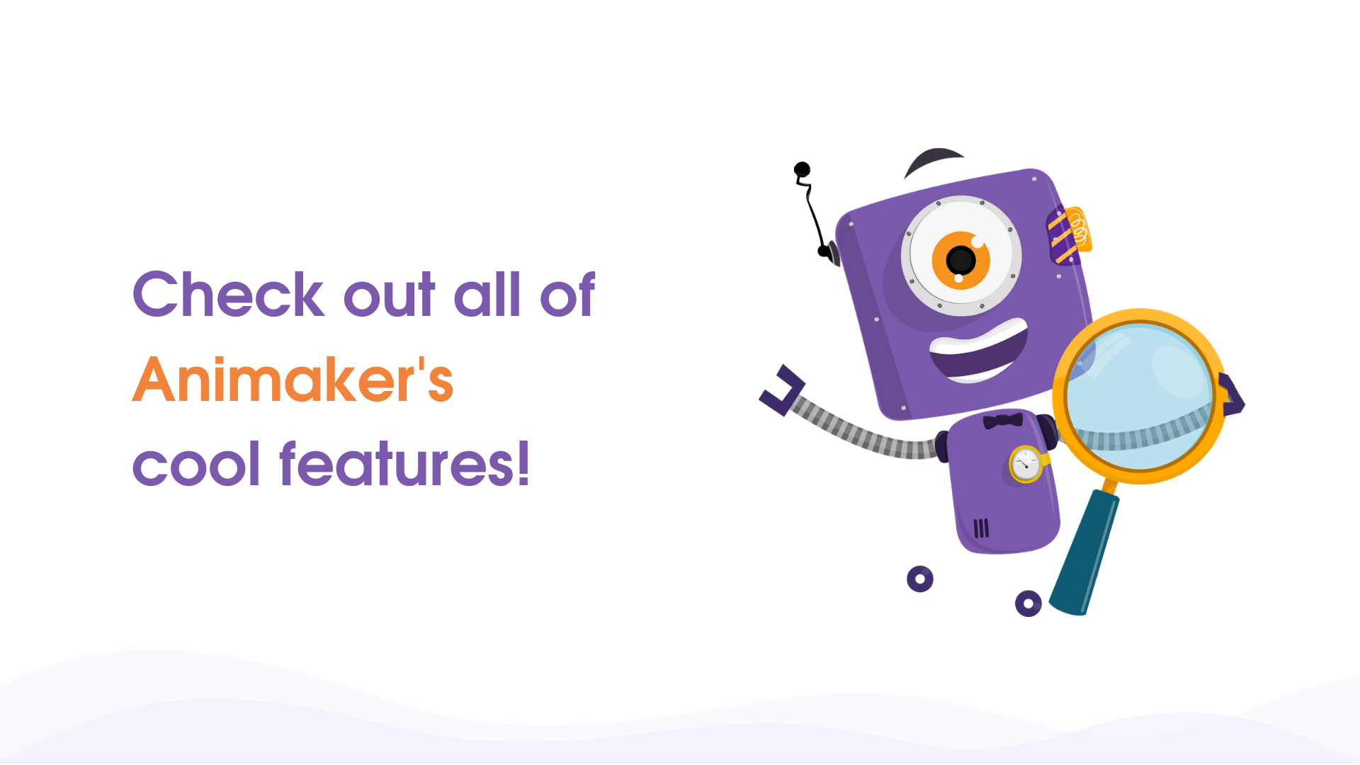 Les nombreuses fonctionnalités d'Animaker